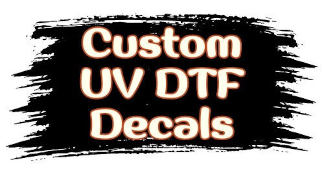 Custom UV DTF Decals - Etsy