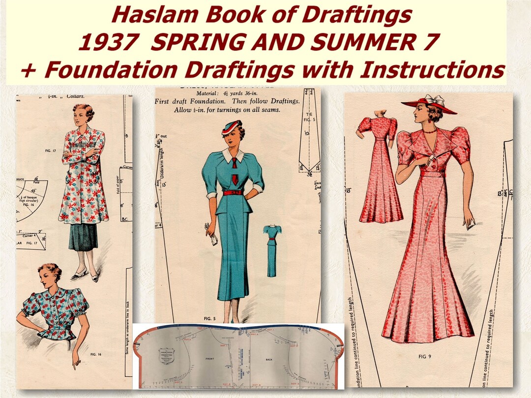 7/1937 Haslam System of Dresscutting Spring and Summer 7 , Haslam ...