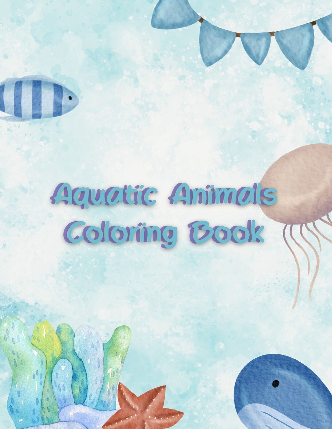 25 Aquatic Animals Coloring Pages for Kids Book Gift Aquatic Animals ...