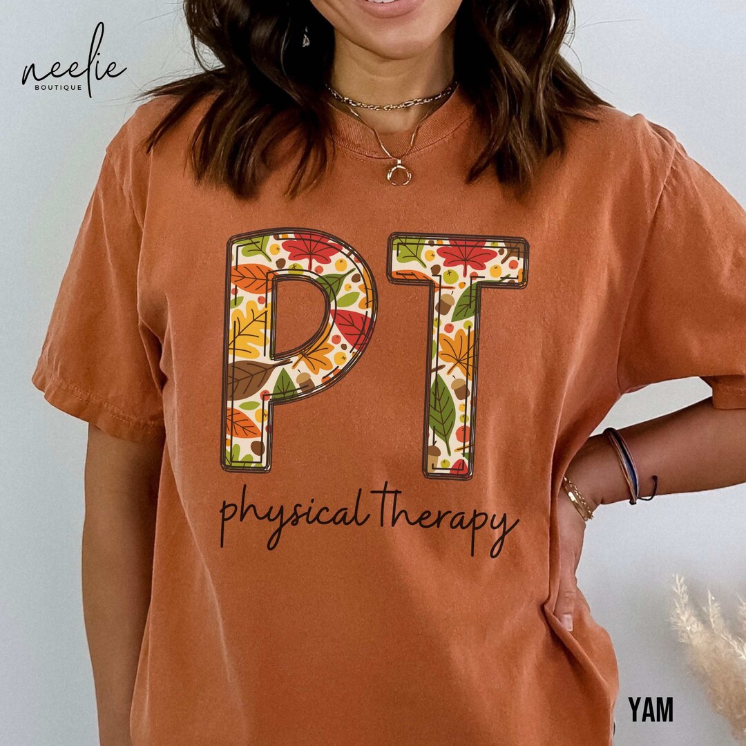 PT Physical Therapy Comfort Colors® Fall Shirt, Physical Therapist Fall ...