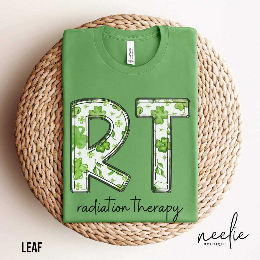 Radiation Therapy St. Patrick's Day T-shirt, RT Radiation Therapist Rad ...