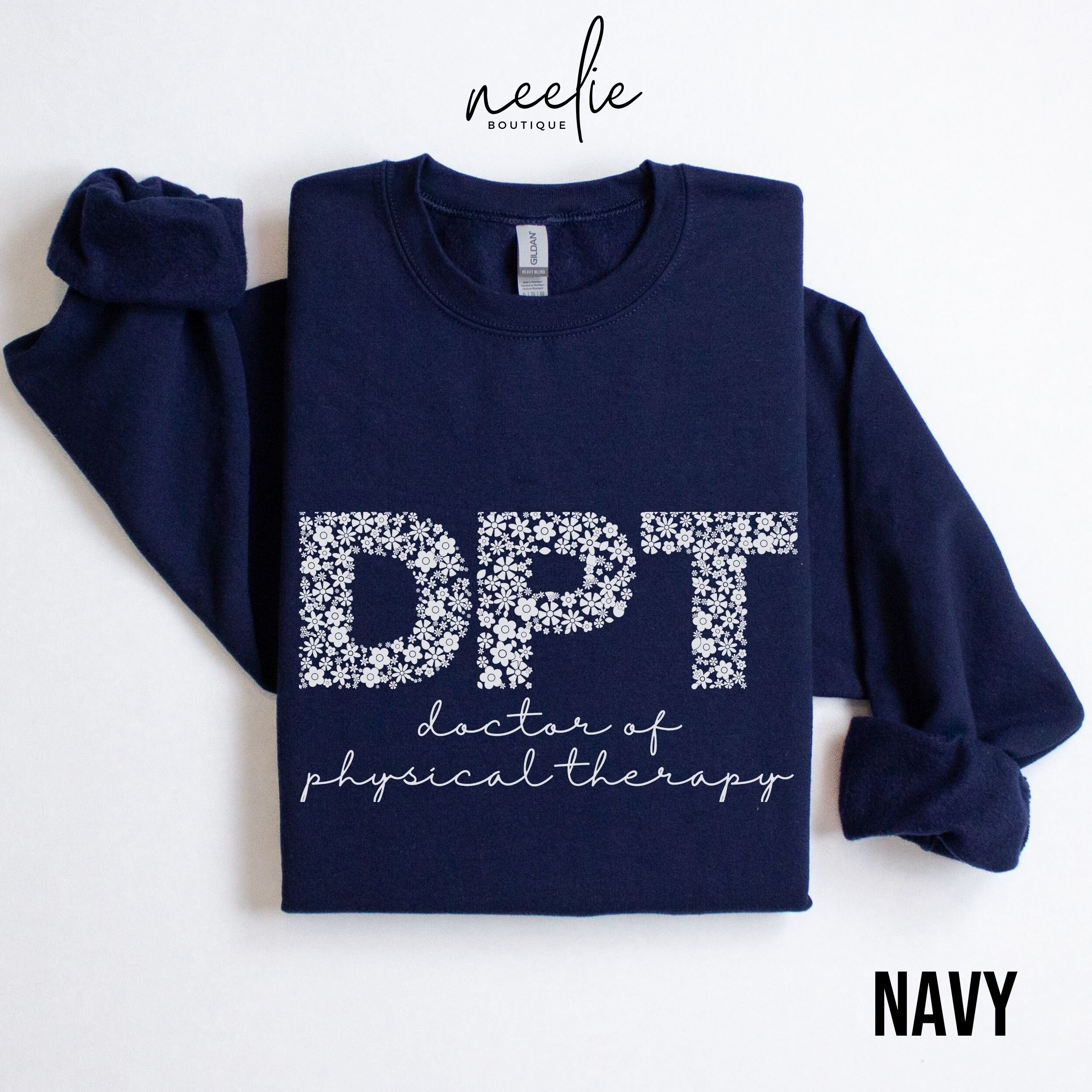 DPT Doctor of Physical Therapy Sweatshirt, DPT Flower Botanical Letters ...
