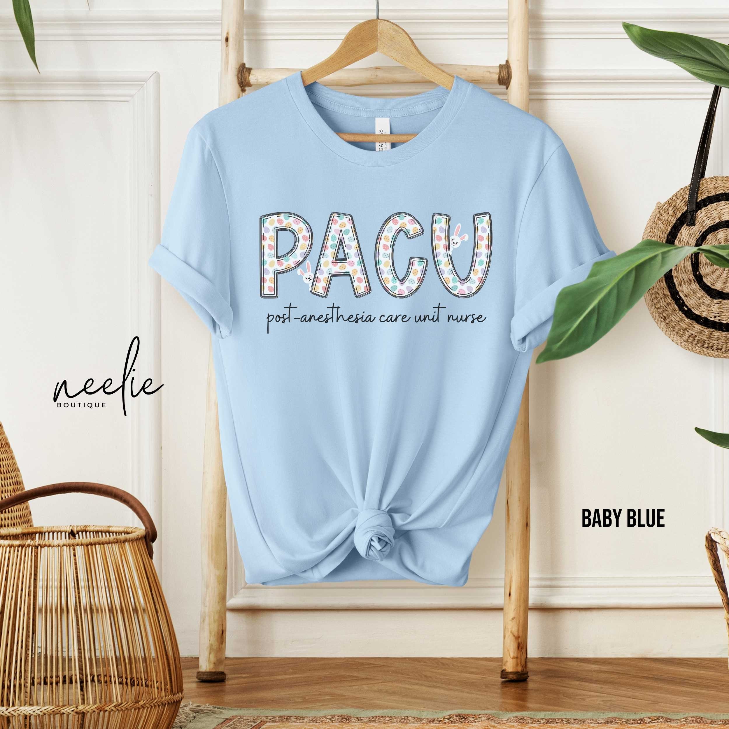 PACU Nurse Easter T-shirt Post-anesthesia Care Unit Easter Eggs and ...