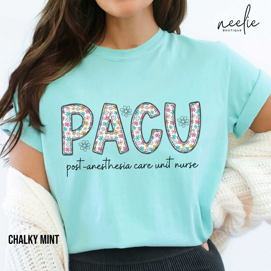 PACU Nurse Comfort Colors® Shirt With Boho Floral Letters, Post ...