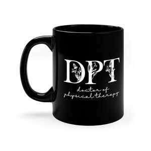 DPT Doctor of Physical Therapy Mug, DPT Floral Botanical Letters Coffee ...