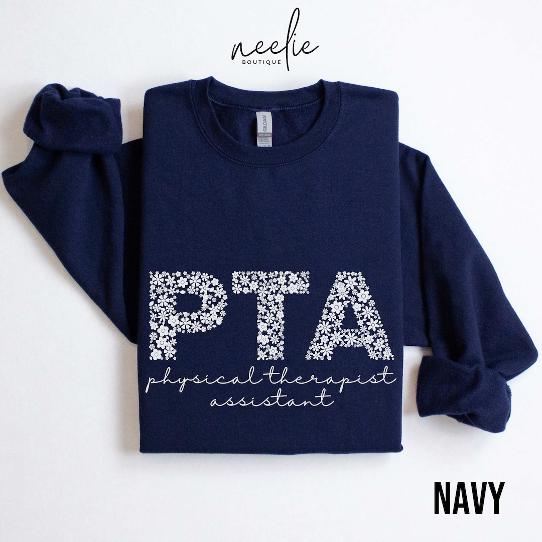 PTA Sweatshirt, Physical Therapist Assistant Crewneck Sweater, PT ...