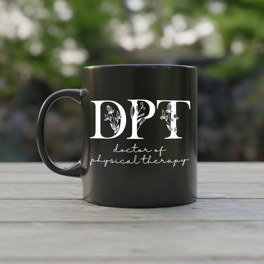 DPT Doctor of Physical Therapy Mug, DPT Floral Botanical Letters Coffee ...