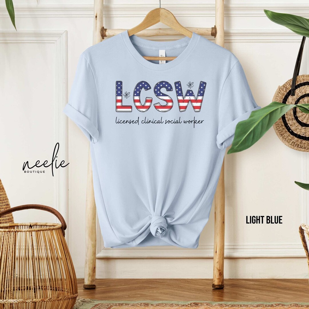 LCSW 4th of July Shirt Licensed Clinical Social Worker Tshirt for ...