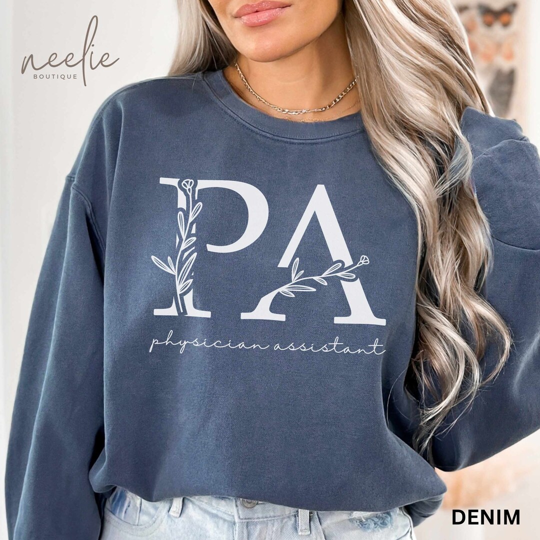 Physician Assistant Comfort Colors Sweatshirt, PA Graduation Gift, PA ...
