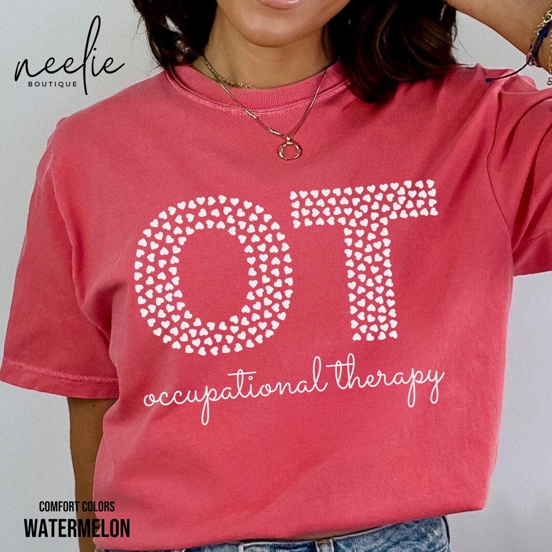 OT Valentines Day Comfort Colors® T-shirt, Occupational Therapy Shirt ...