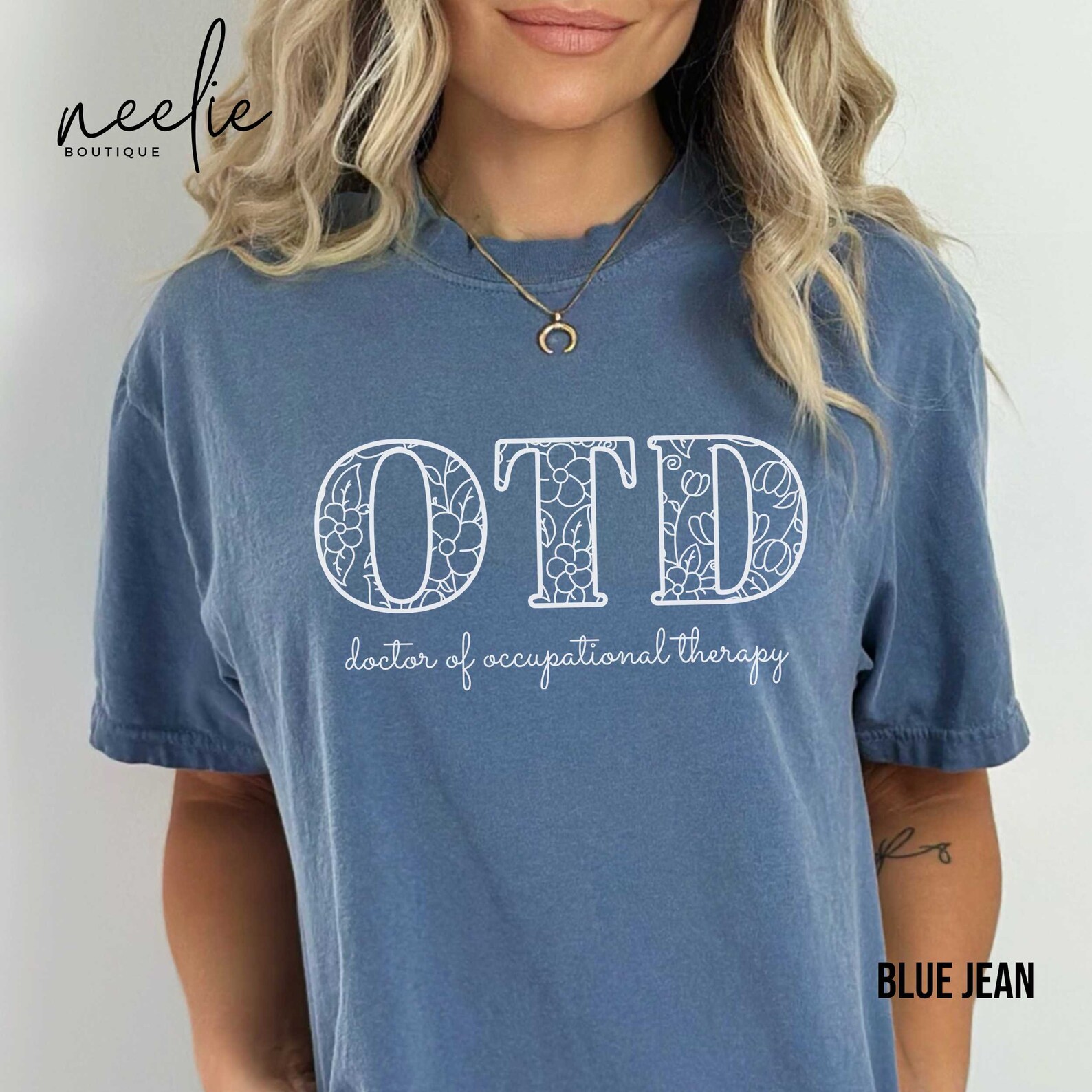 OTD Shirt Comfort Colors Doctor of Occupational Therapy T-shirt, Floral ...