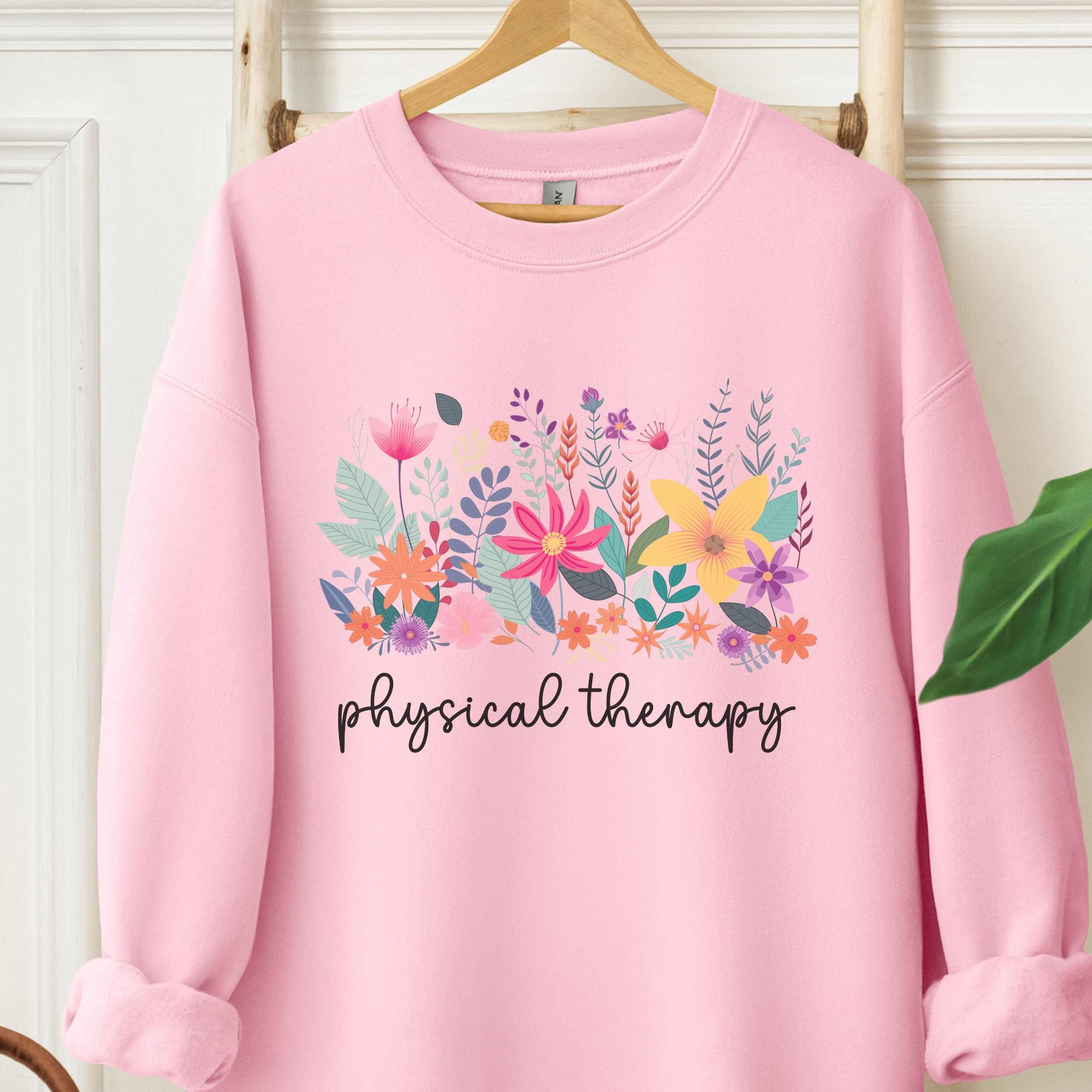 Physical Therapist Sweatshirt PT Physical Therapy Wildflower Crewneck ...