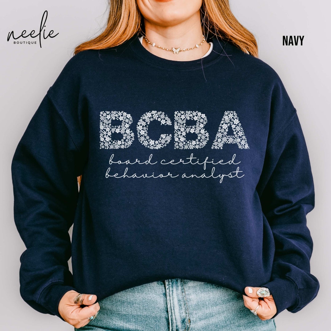 BCBA Sweatshirt Board Certified Behavior Analyst Sweater, Flower ...