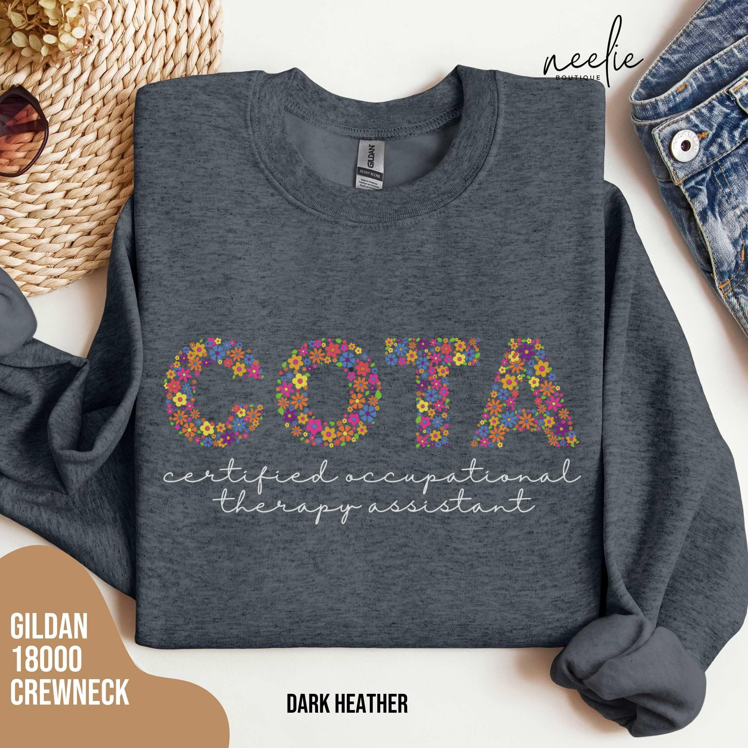 COTA Certified Occupational Therapy Assistant Sweatshirt, Floral Letter ...