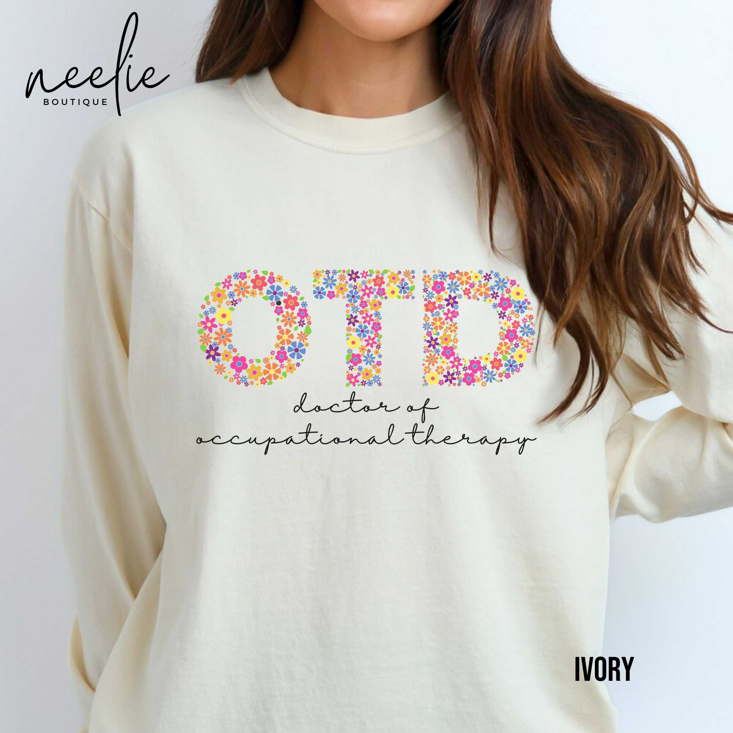 OTD Long Sleeve Comfort Colors Tee, Doctor of Occupational Therapy Long ...