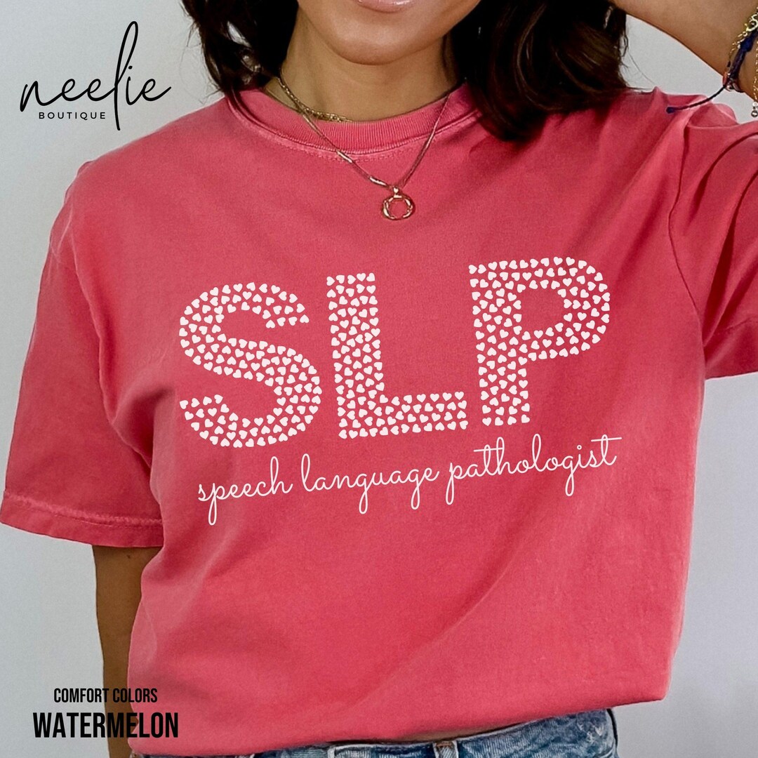 SLP Speech Language Pathologist Valentines Heart Letters Comfort Colors ...