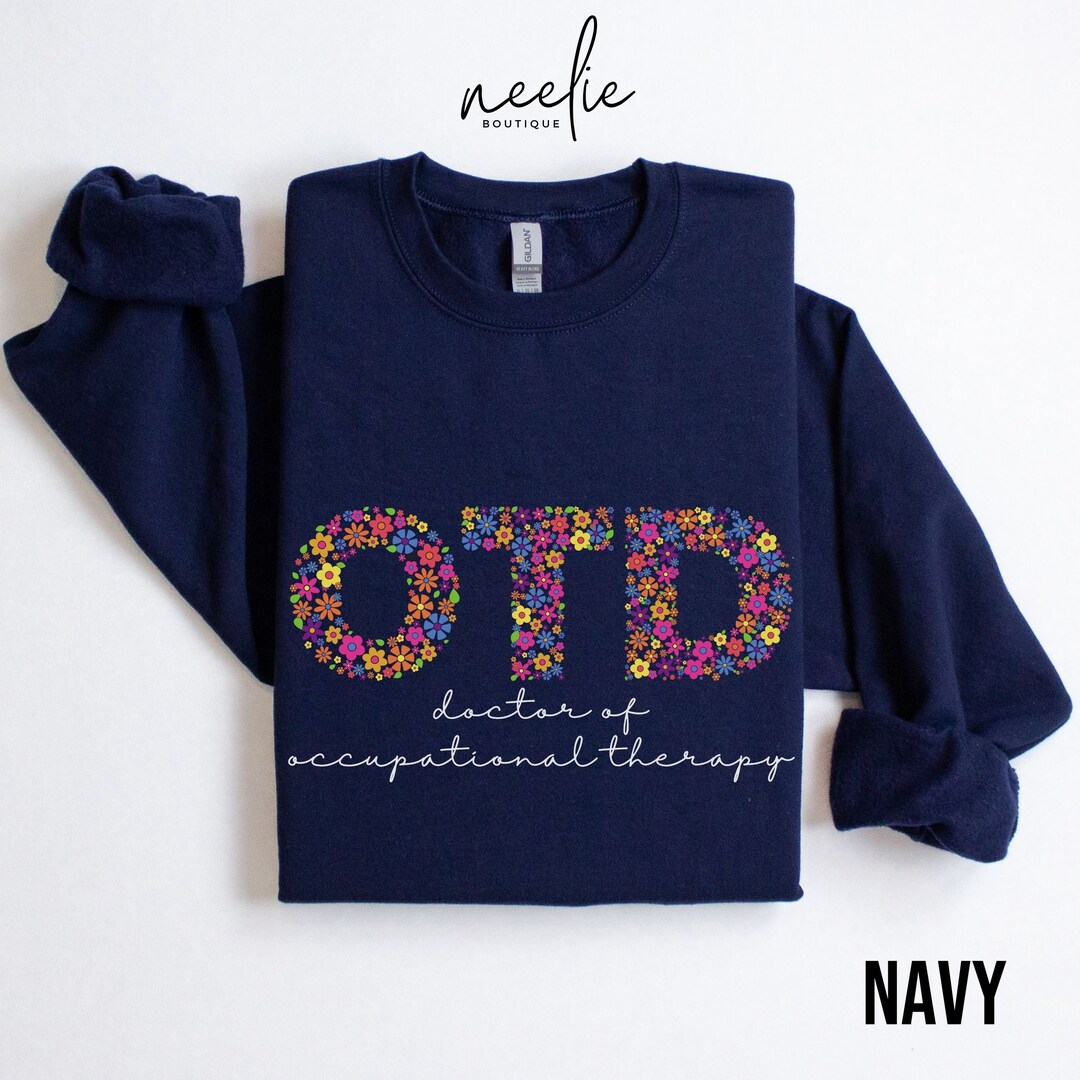OTD Doctor of Occupational Therapy Flower Letter Sweatshirt, Gift for ...