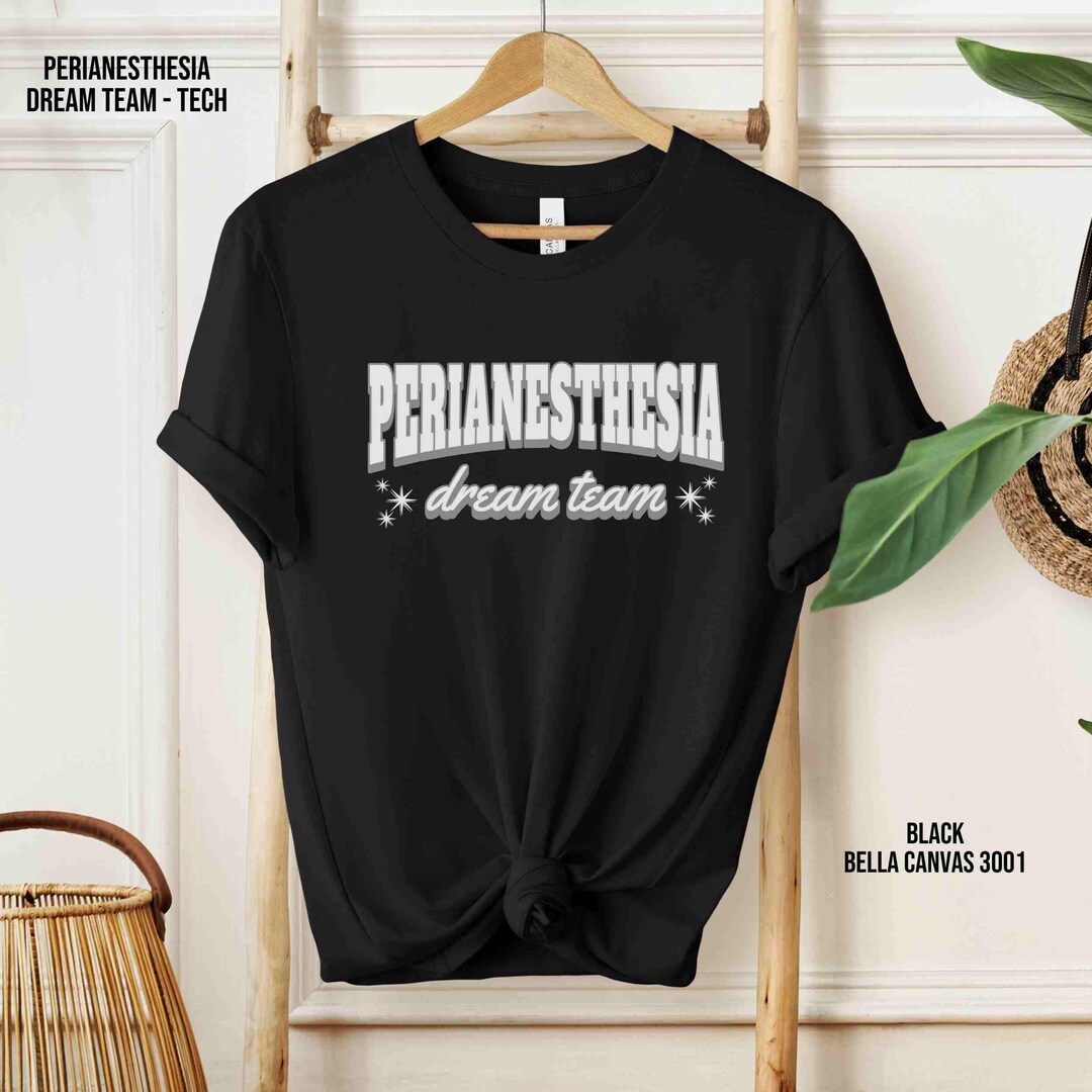 Perianesthesia T-shirt Dream Team Black - Etsy