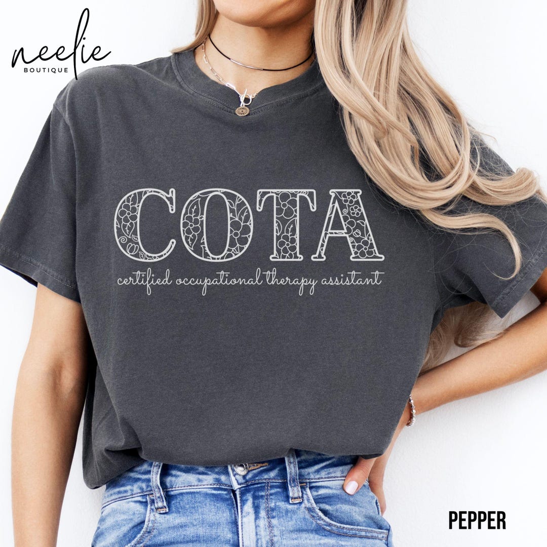 COTA Comfort Colors Certified Occupational Therapy Assistant Shirt ...