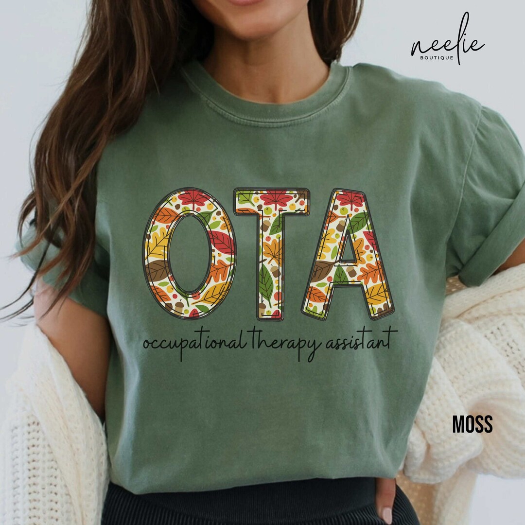 OTA Occupational Therapy Assistant Comfort Colors® Fall Shirt ...