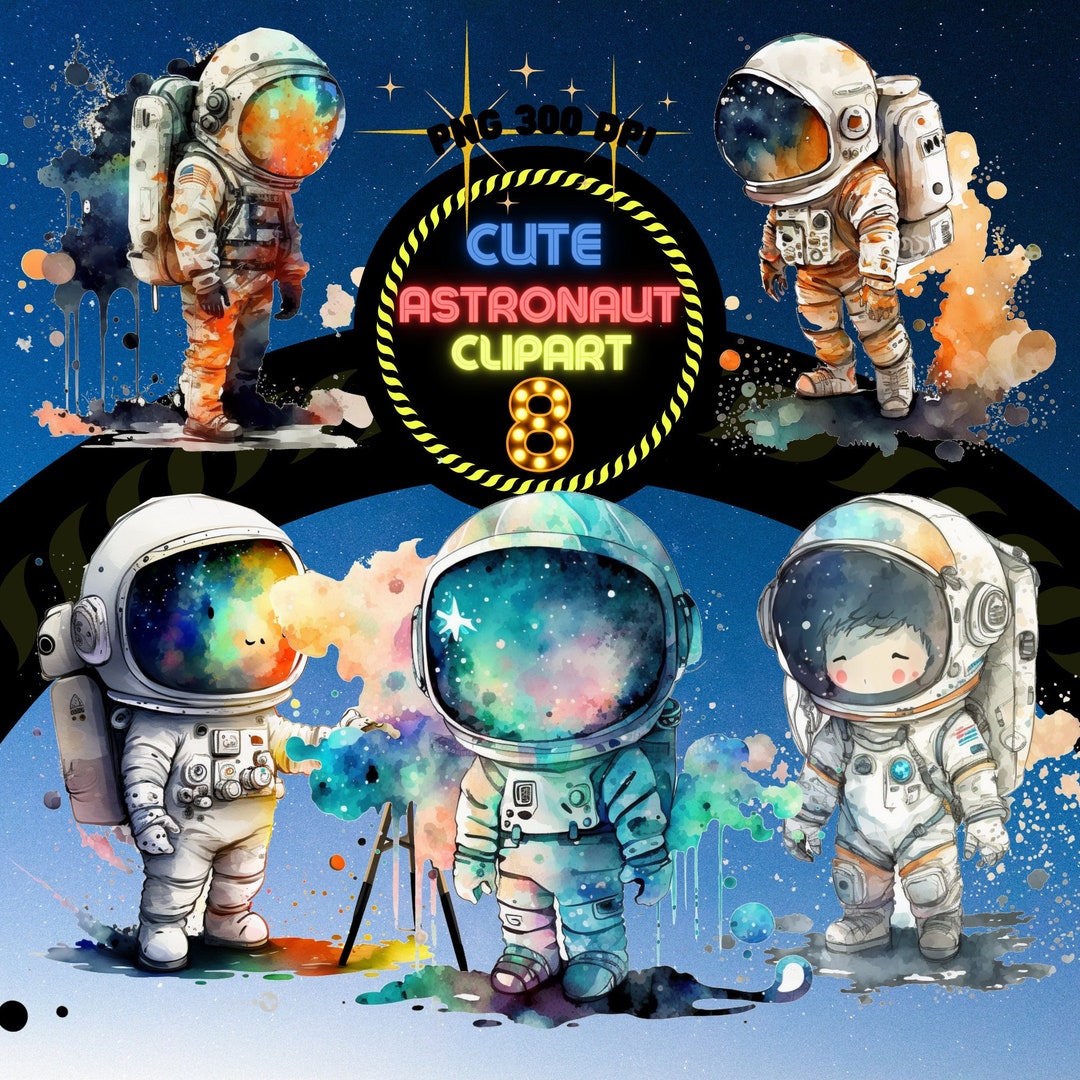 Cute Astronaut Watercolor Clipart, Watercolor Bundle - 8 PNG Files 300 ...