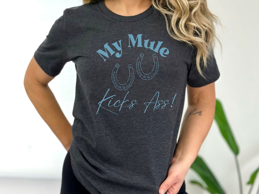 Funny Mule Shirt, Mule T Shirt, Gift for Mule Lover, Equestrian Gift ...