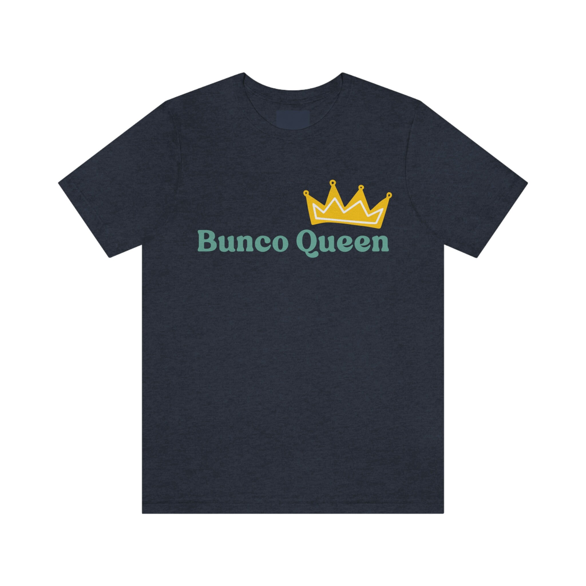 Funny Bunco Shirt, Bunco Queen, Bunco Game Shirt, Gift for Mom, Mother ...