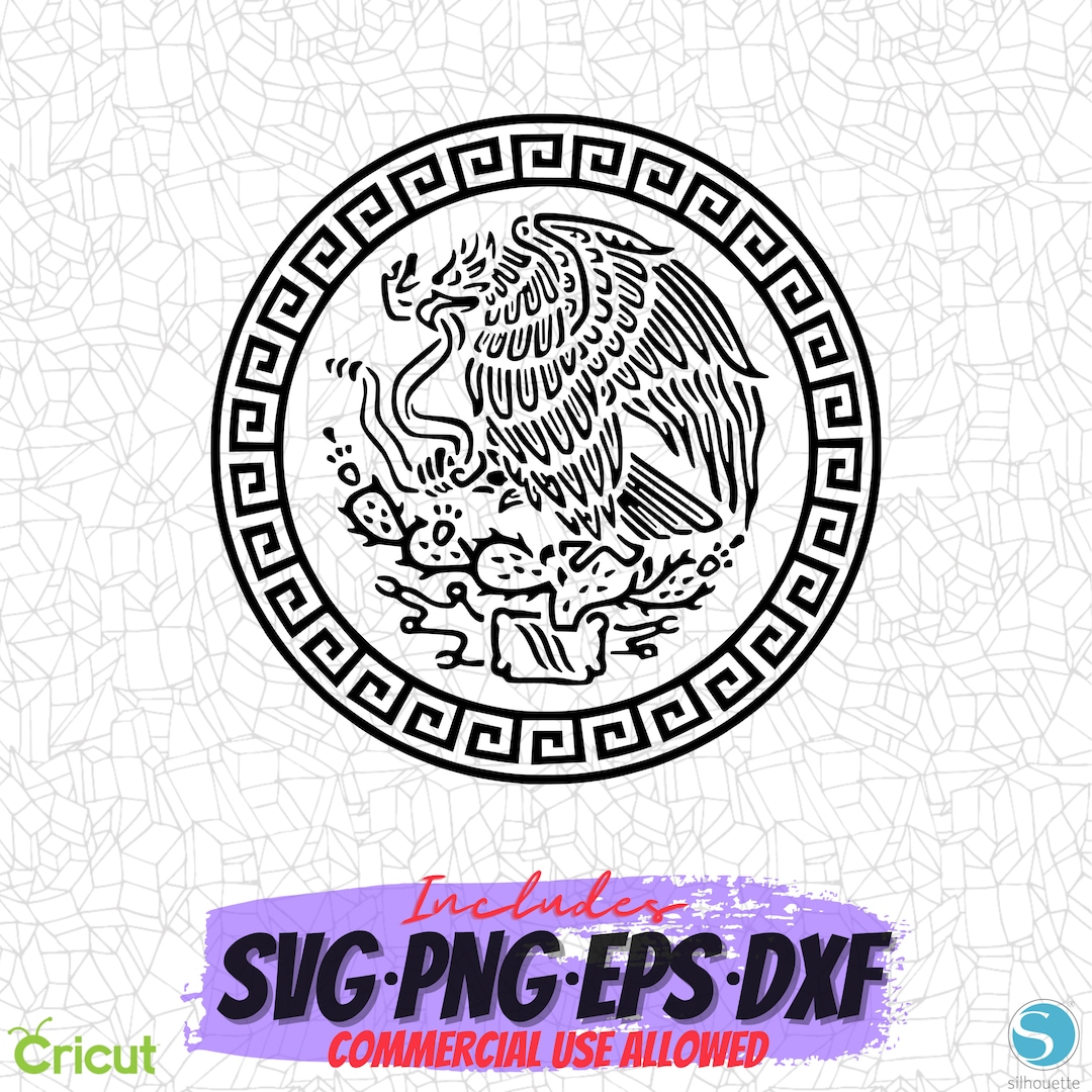 Mexican Eagle Svg Design, PNG Clipart Files, Sublimation Designs, Cricut Cut Files, Silhouette ...