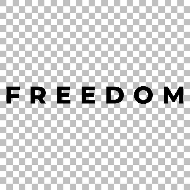 Freedom SVG PNG - Black | Freedom T-shirt Design | Minimalist Text ...