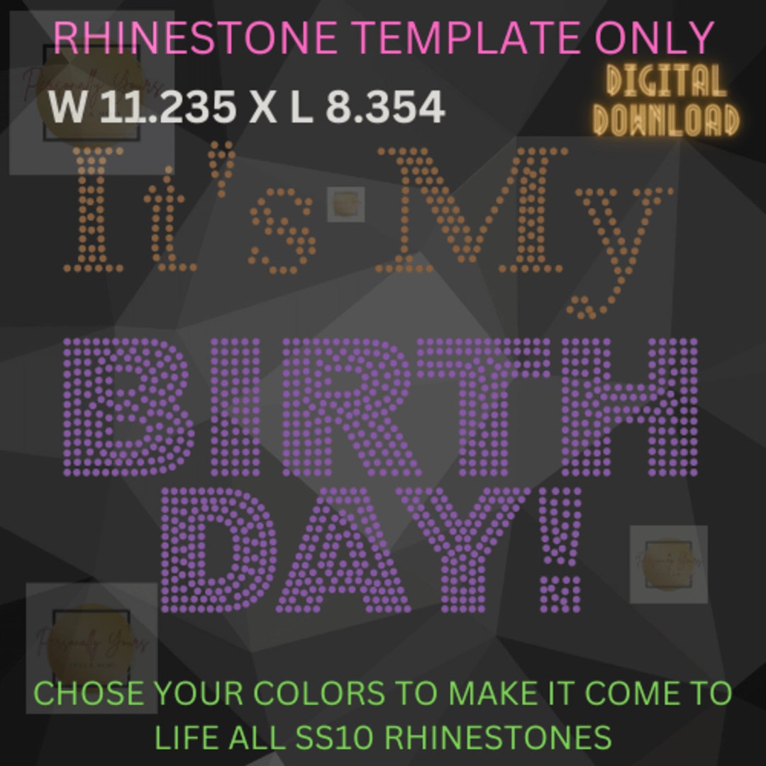 It's My Birthday Rhinestone Template SVG - Etsy