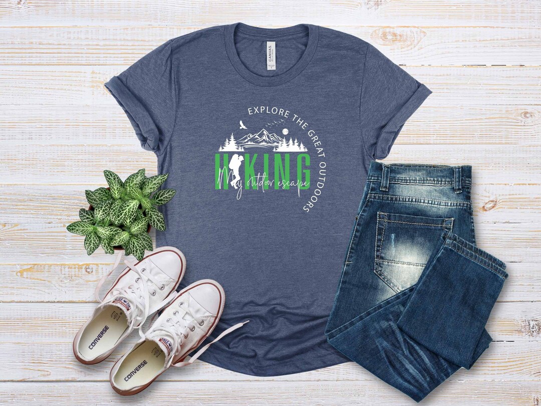 HIKING, Explore the Great OUTDOOR, My Outdoor Escape, Hiking SHIRT ...