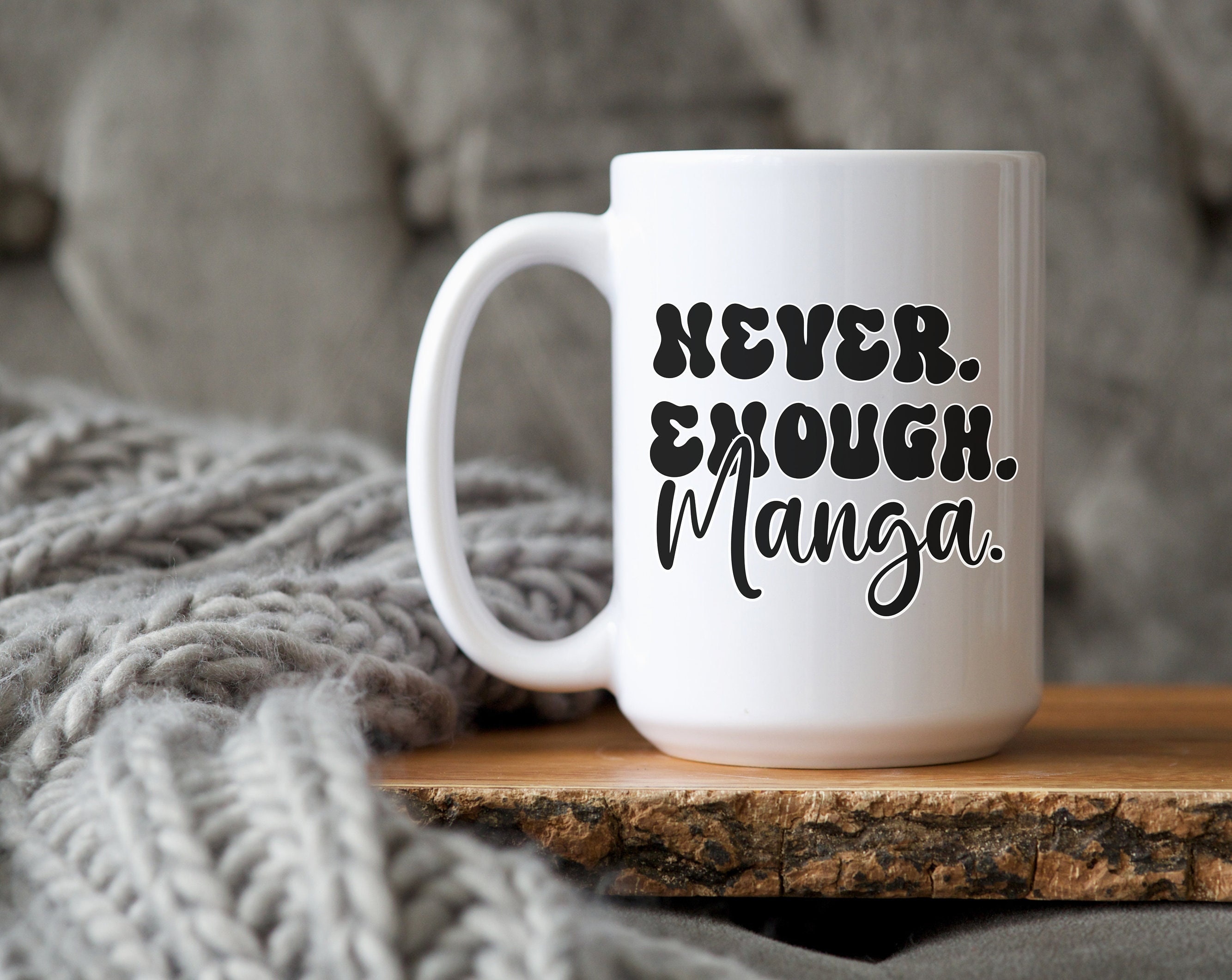 Never Enough Manga Graphic White Coffee Mug, Japanese Graphic Novel Cup ...