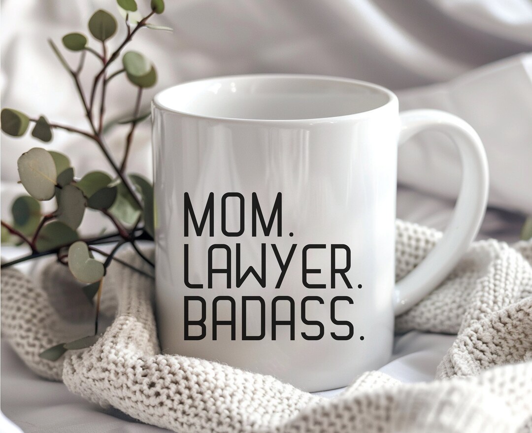 Mom Lawyer Badass Graphic Coffee Mug, Funny Cool Working Mom Cup, Cute ...