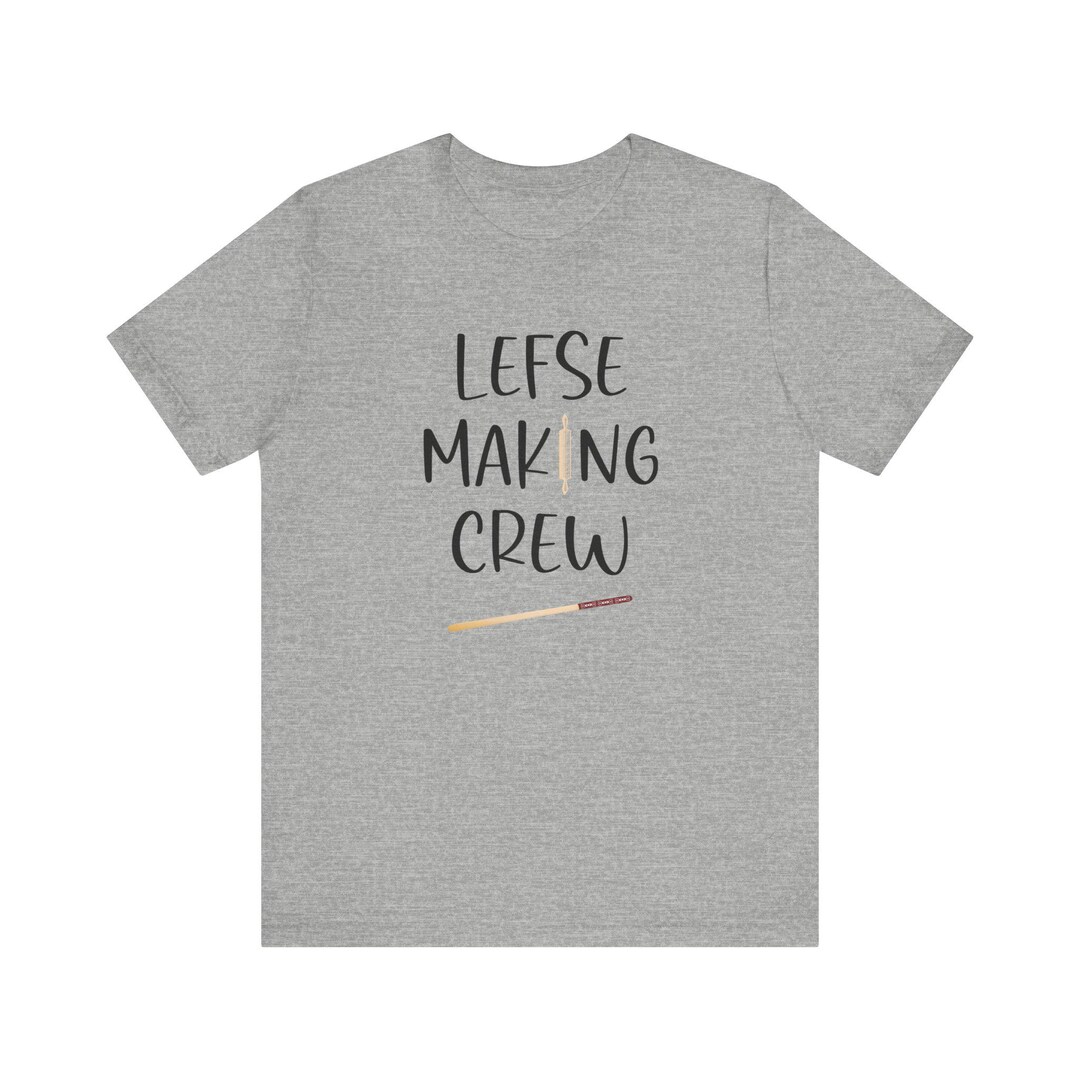 Lefse Making Crew Shirt, Group Shirts for Lefse Bakers, Family ...