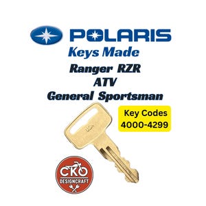 Polaris Keys Ranger, RZR, General, Sportsman Key Cut to Code 4000-4299 ...