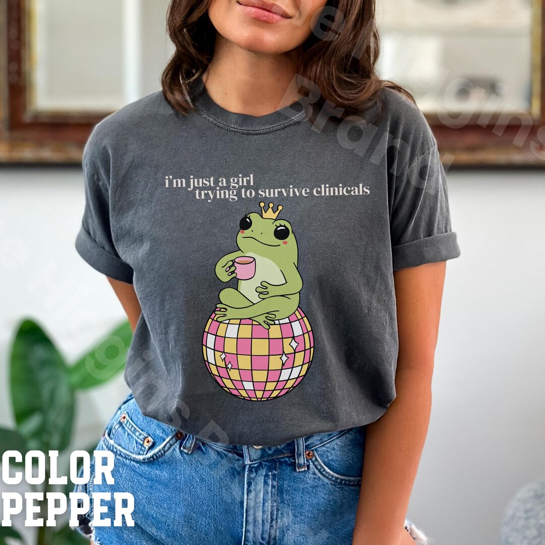 I'm Just a Girl Surviving Clinicals Frog Disco Ball Shirt, Gift for ...