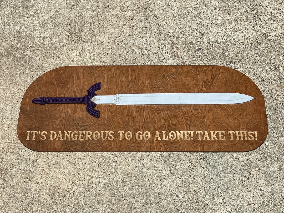 Wood Zelda Wall Art. It’s Dangerous to Go Alone - Etsy