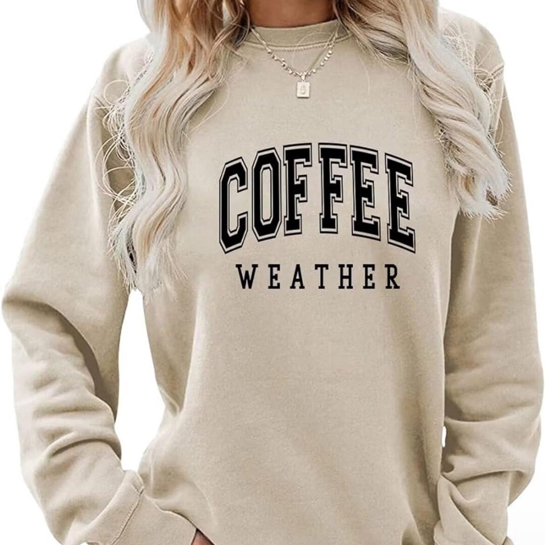 Coffee Weather Sweatshirt - Etsy