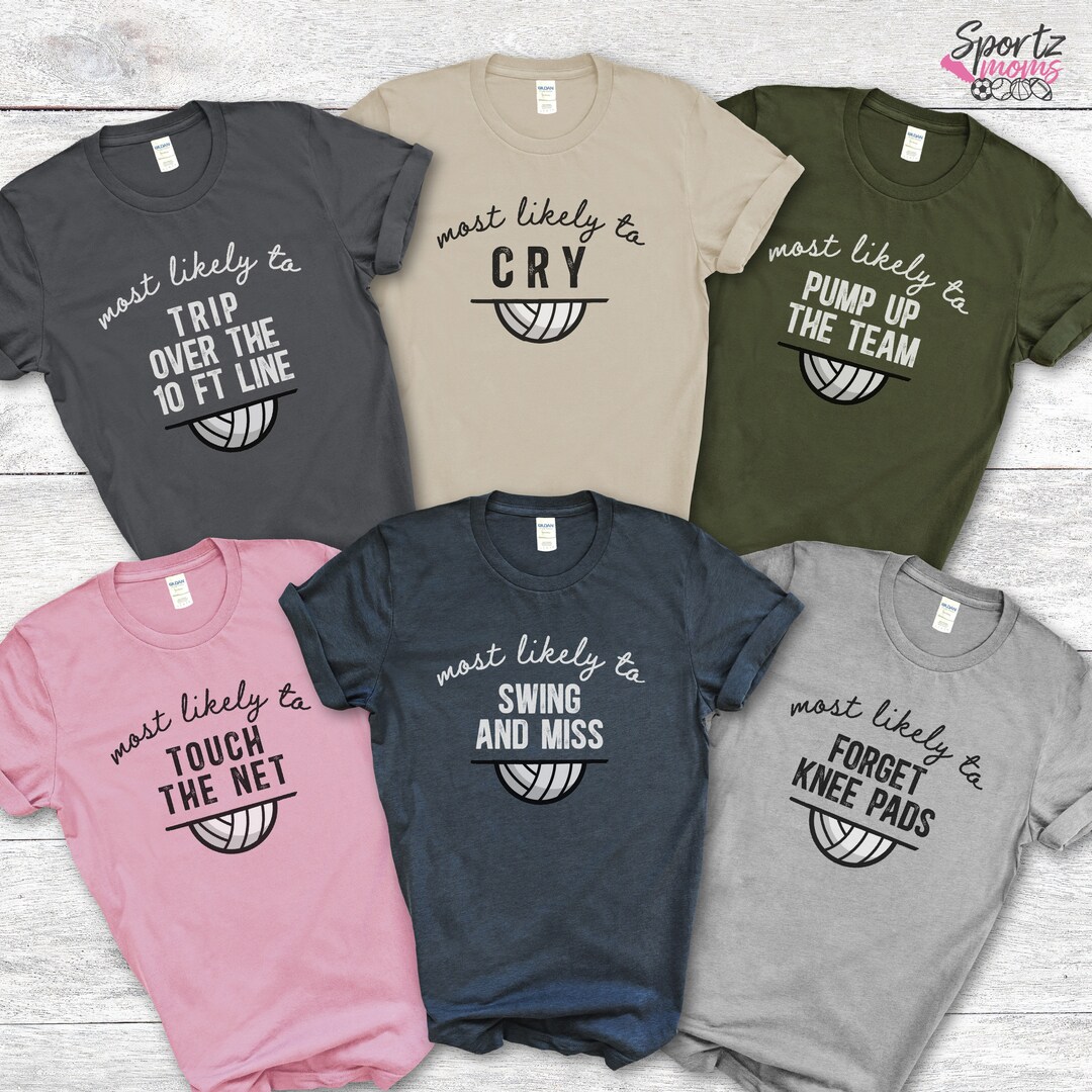 Unisex Size Most Likely to Custom Personalized Sports Volleyball Team ...