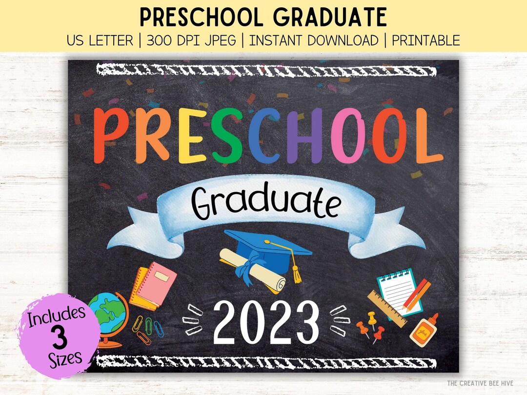 Printable Preschool Graduate Sign 2023 | Last Day of Preschool ...
