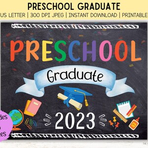 Printable Preschool Graduate Sign 2023 | Last Day of Preschool ...