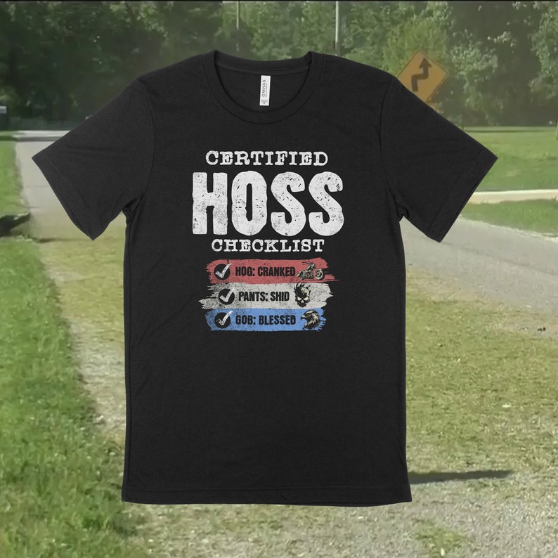 Certified Hoss Checklist Shirt Hog Cranked, Pants Shid, Gob Blessed ...