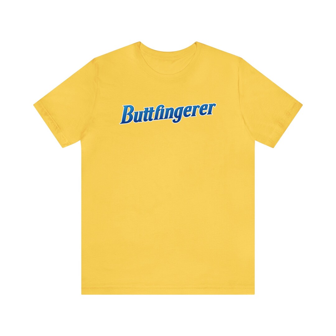 Butterfinger Inspired Parody Tee. Buttfingerer Spoof Tee - Etsy