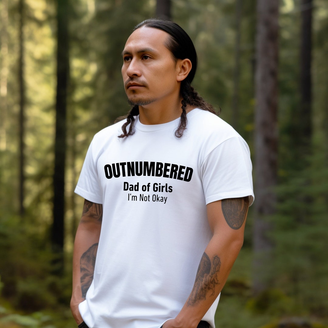 Outnumbered Dad of Girls Father's Day Shirt Funny Gift for Dads With ...
