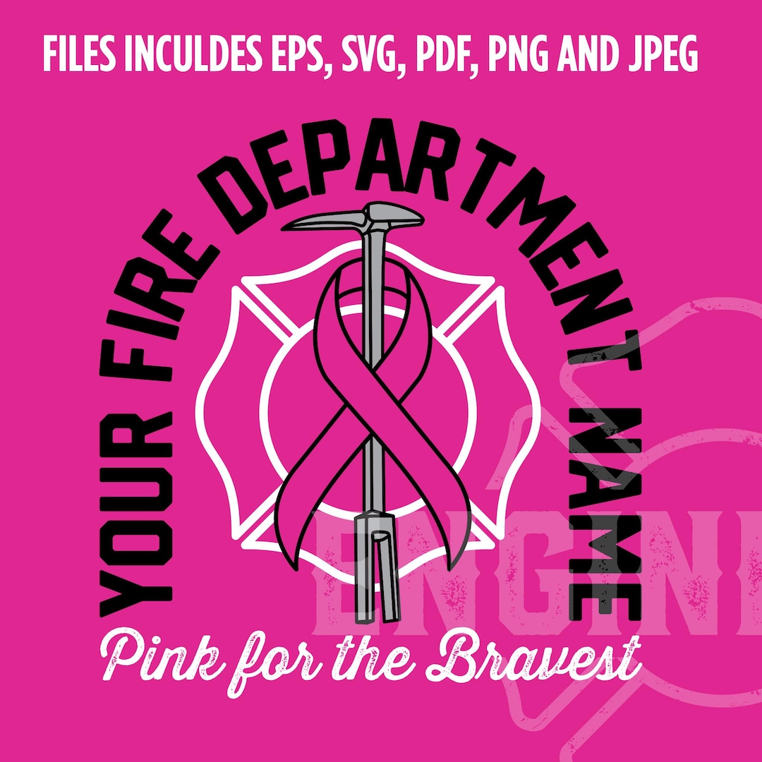 Firefighter Breast Cancer Awareness Design: Pink Ribbon, Customizable ...