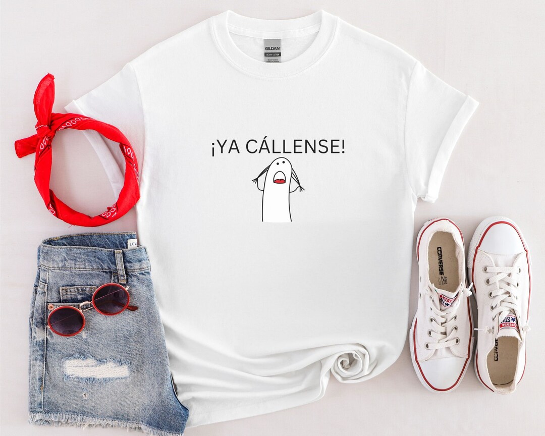 Funny Spanish Meme T-shirt, Ya Callense, Funny Spanish Shirt, Social ...