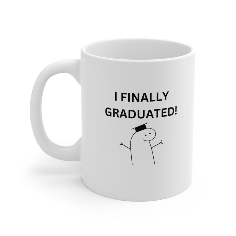 I Finally Graduated Meme Mug, Graduation Gift for High School, Trade ...