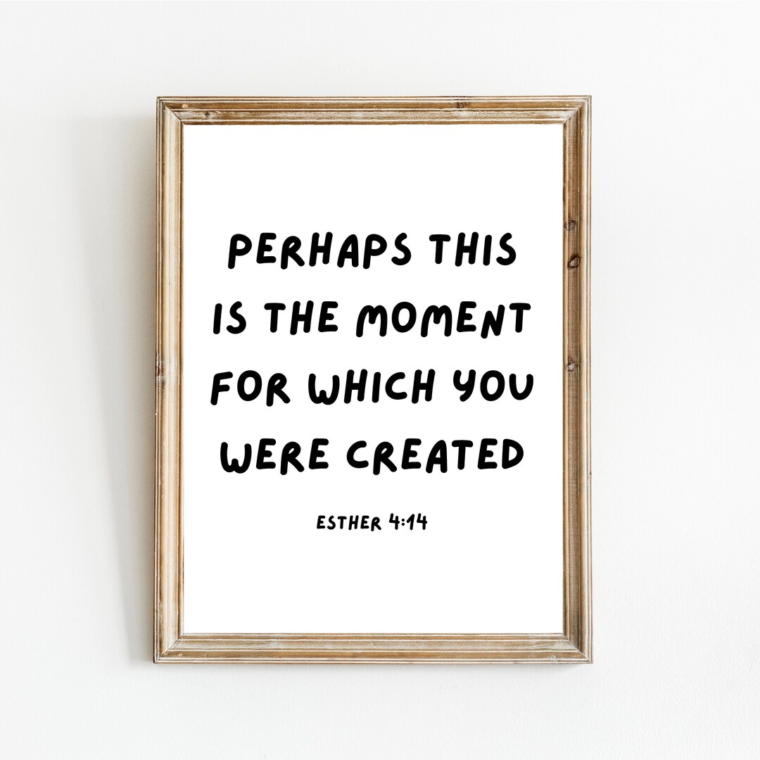 Esther 4:14 Printable Wall Art - Inspirational Bible Verse Typography ...