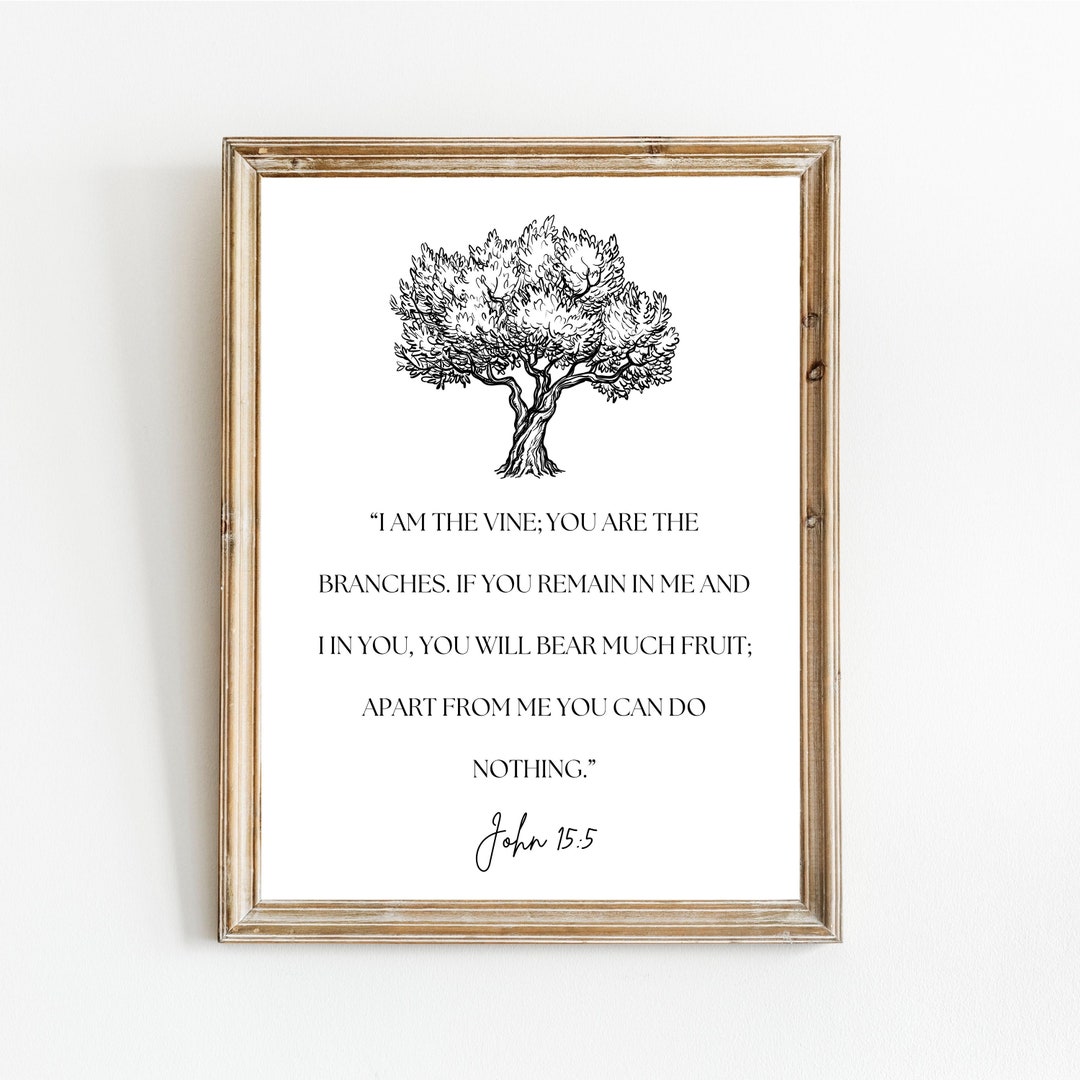 John 15:5 Scripture Art Printable Wall Art Christian Home Decor ...