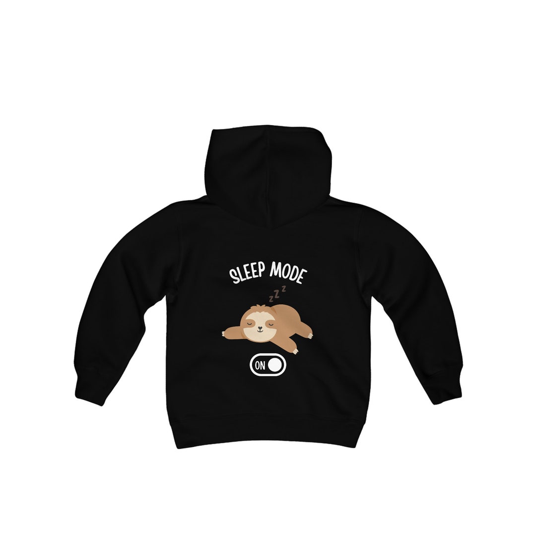 Sleep Mode on - Sleepy Sloth Kids Hoodie - Adorable and Cozy Children's ...